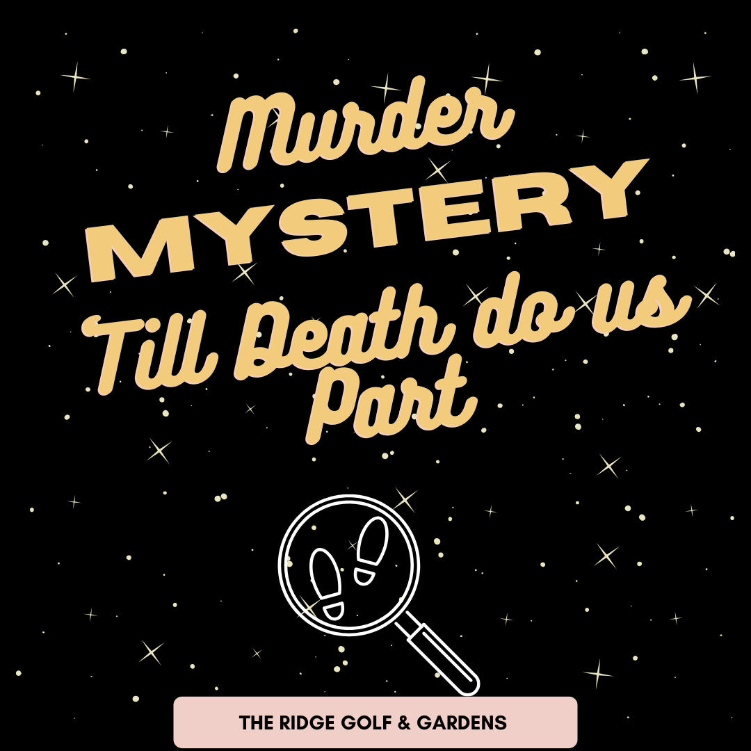 Murder Mystery Show & Dinner - The Ridge